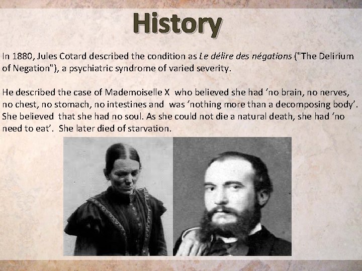 Cotards Syndrome Rana Ibrahim History In 1880 Jules