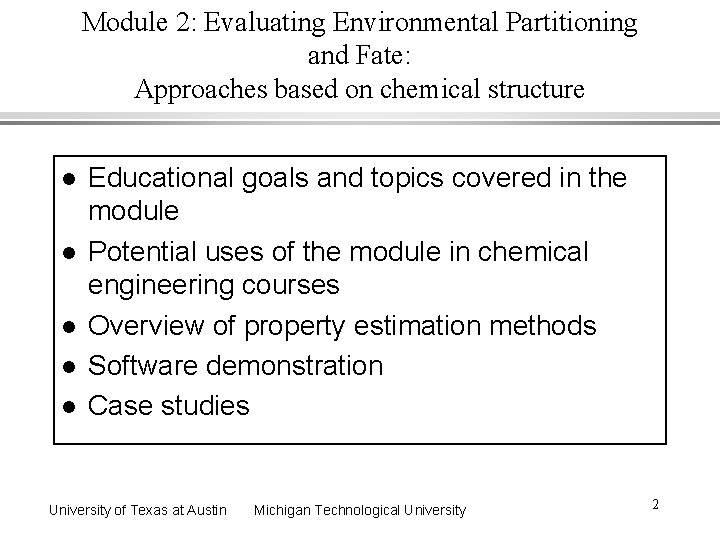 Module 2 Evaluating Environmental Partitioning and Fate Approaches
