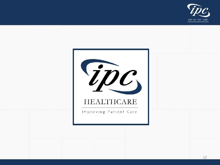 Banner Health Network Solutions Meet the IPC Healthcare