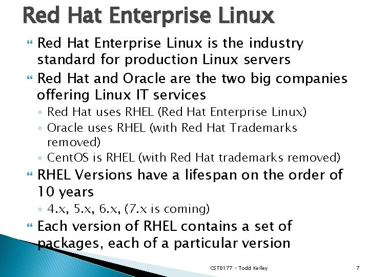 CST 8177 Linux II System Administration Todd Kelley