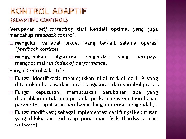 SISTEM KONTROL KONTINUE DAN DISKRIT CONTINUOUS AND DISCRETE