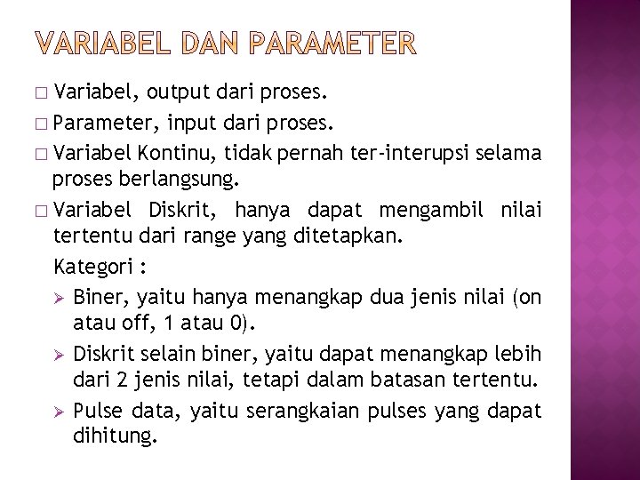 SISTEM KONTROL KONTINUE DAN DISKRIT CONTINUOUS AND DISCRETE