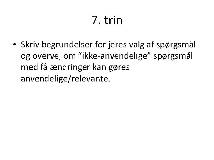 7 trinsmodellen P vej mod en god problemformulering