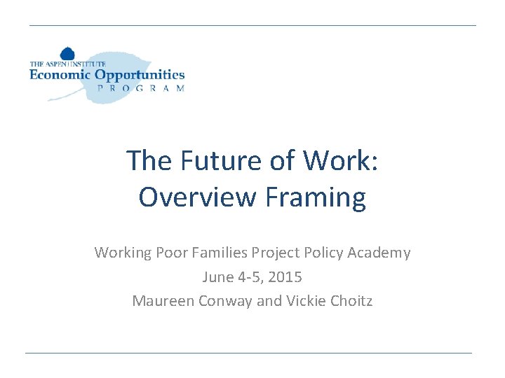 The Future of Work Overview Framing Working Poor