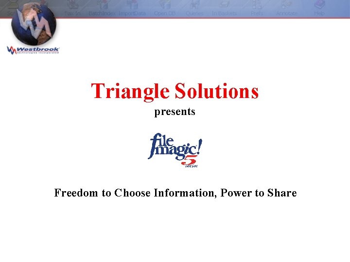 Triangle Solutions presents Freedom to Choose Information Power