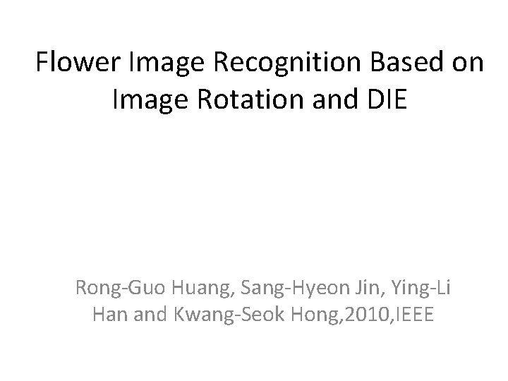 Flower Image Recognition Based on Image Rotation and