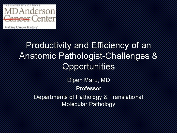 Productivity and Efficiency of an Anatomic PathologistChallenges ...