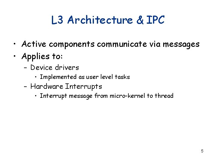 Improving IPC by Kernel Design Jochen Liedtke Shane