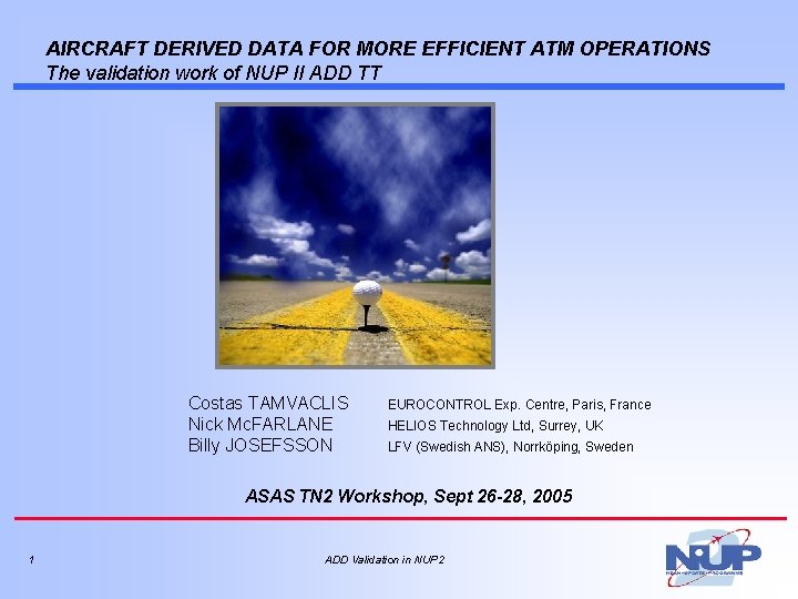 AIRCRAFT DERIVED DATA FOR MORE EFFICIENT ATM OPERATIONS