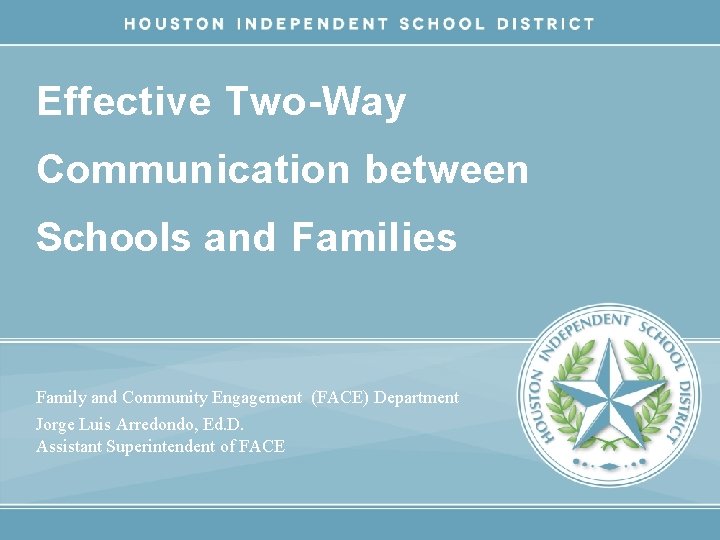 Effective TwoWay Communication between Schools and Families Family