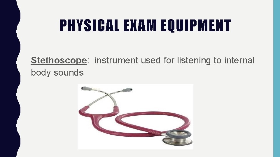 PHYSICAL EXAMS TYPES TECHNIQUES EQUIPMENT AND POSITIONS MEDICAL