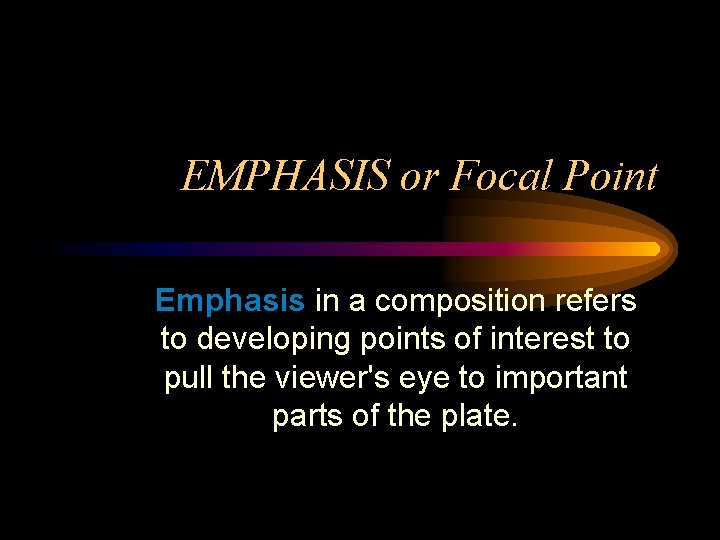 Plate Composition using the Elements and Principles of
