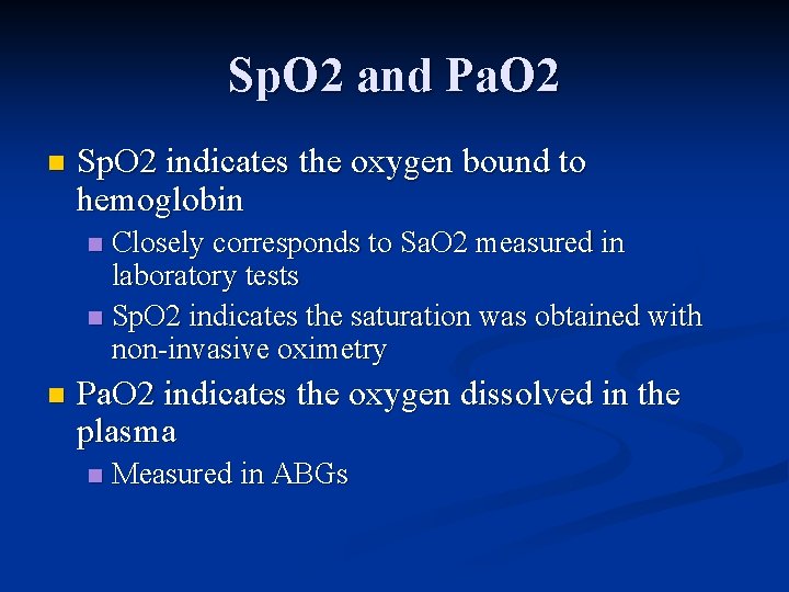 Monitoring Pulse Oximetry By the EMTBasic Objectives Understand