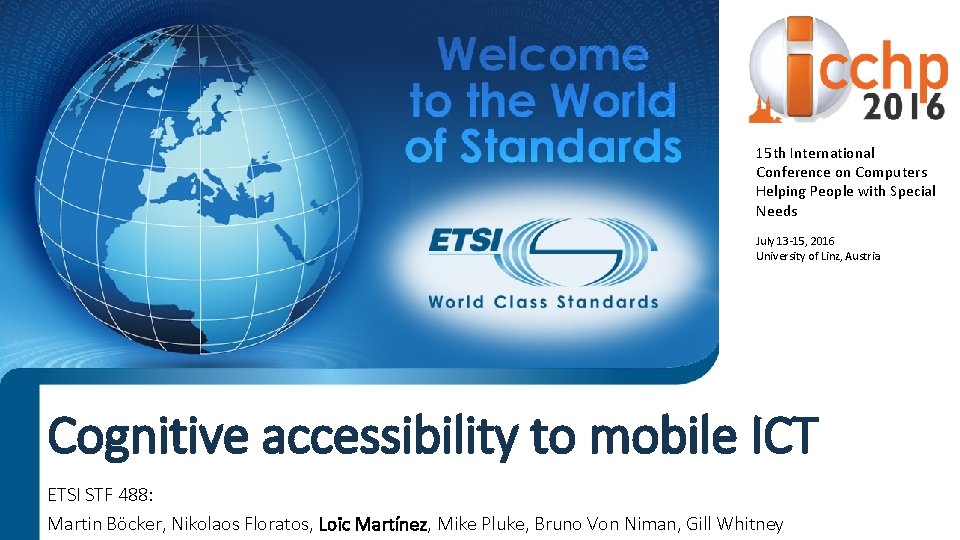 15 th International Conference on Computers Helping People