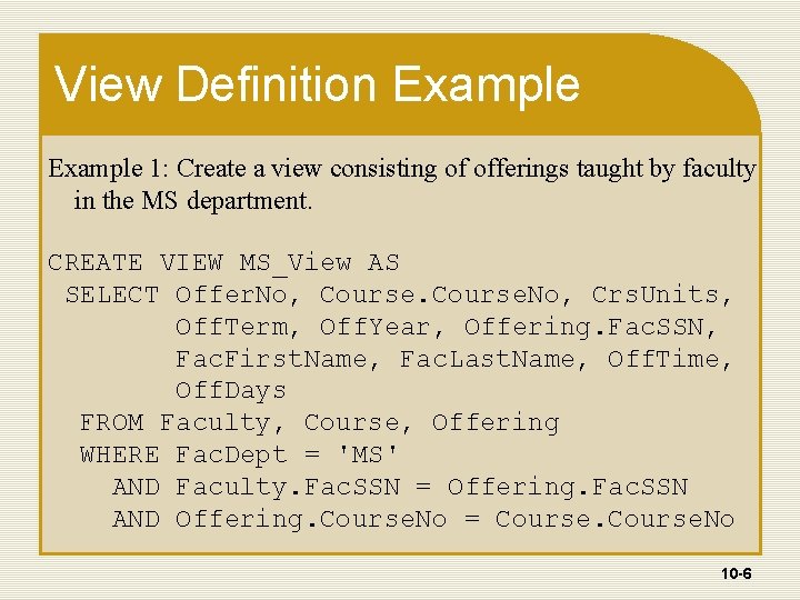 Chapter 10 Application Development with Views Mc GrawHillIrwin