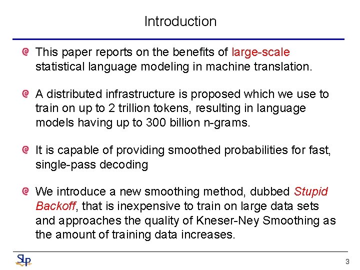Large Language Models in Machine Translation Thorsten Brants