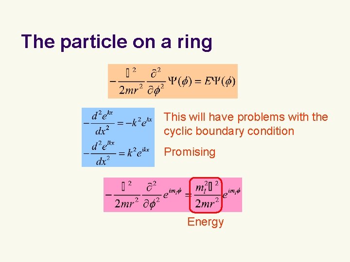 Lecture 11 Particle on a ring c So