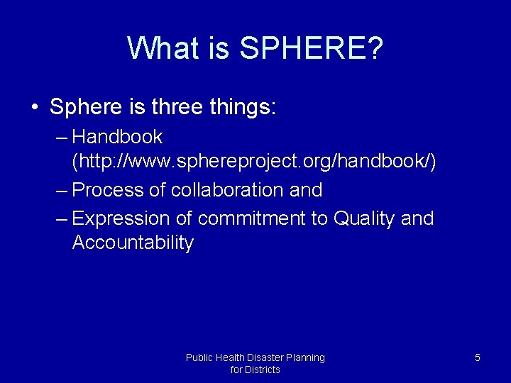 Module Public Health Disaster Planning for Districts Organization