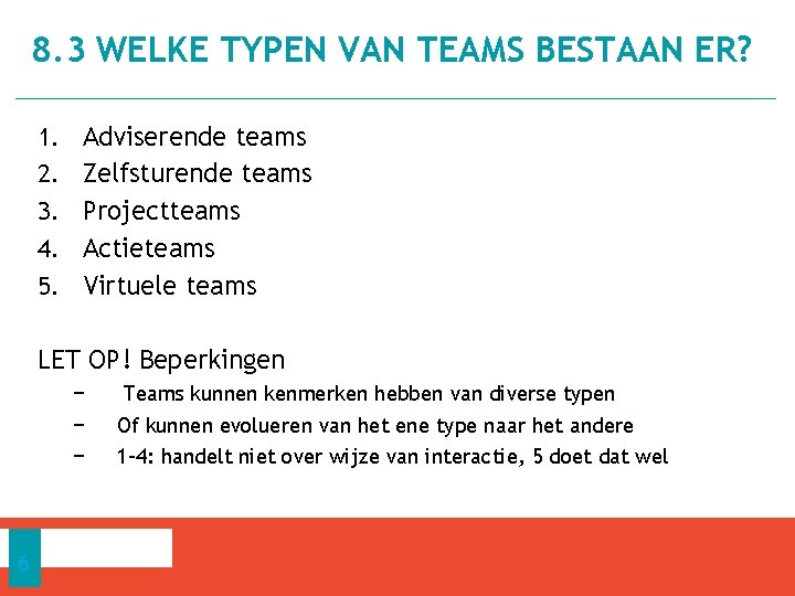 HOOFDSTUK VIII TEAMS IN ORGANISATIES 1 OVERZICHT Hoe
