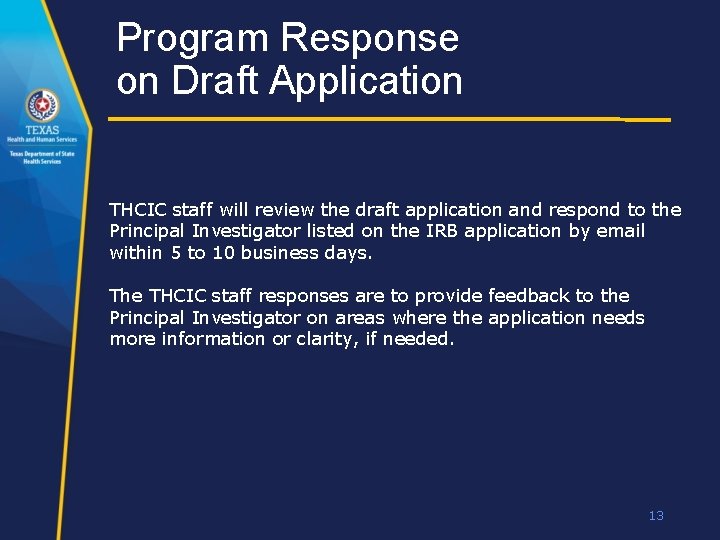 Institutional Review Board Application Process THCIC Program Hospital