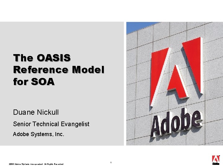 The OASIS Reference Model for SOA Duane Nickull