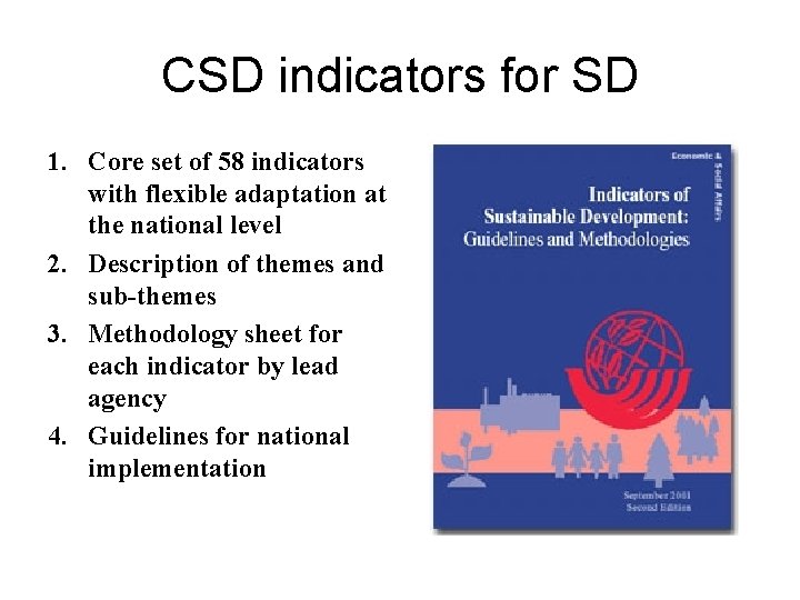 Sustainable development indicators at Macro Level Green Accounting