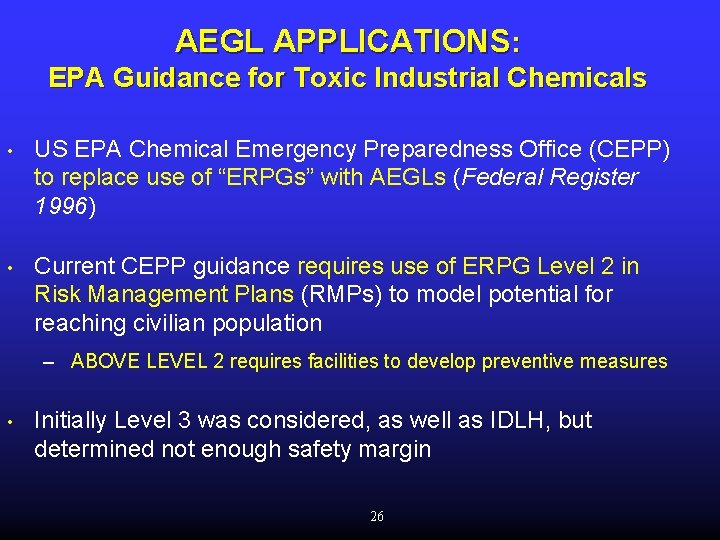 Chemical Risk Assessment and Exposure Guidelines and how