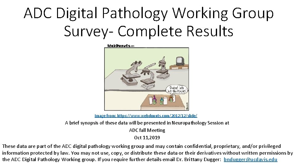 ADC Digital Pathology Working Group Survey Complete Results