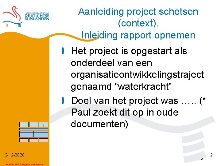 Informatieplan HDSR Informatiearchitectuur als basis voor ICT vernieuwing
