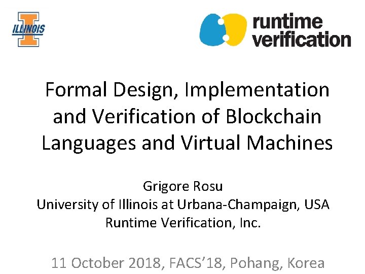 Formal Design Implementation and Verification of Blockchain Languages