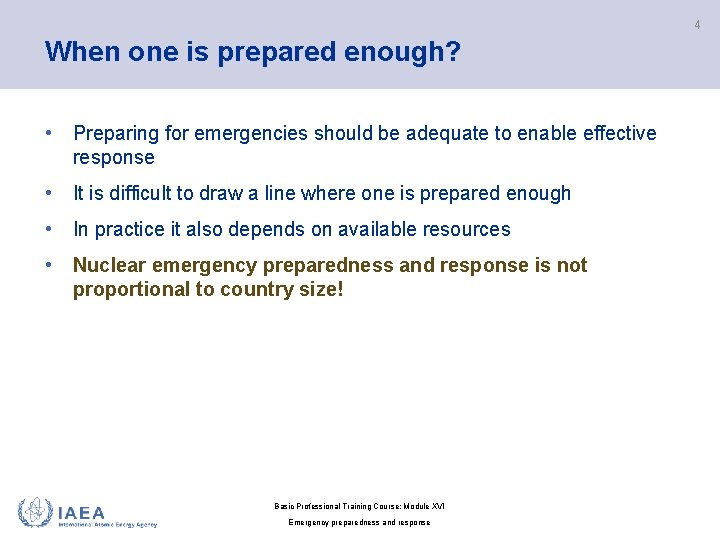 BASIC PROFESSIONAL TRAINING COURSE Module XVI Emergency preparedness