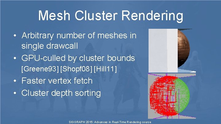 SIGGRAPH 2015 Advances in RealTime Rendering in Games