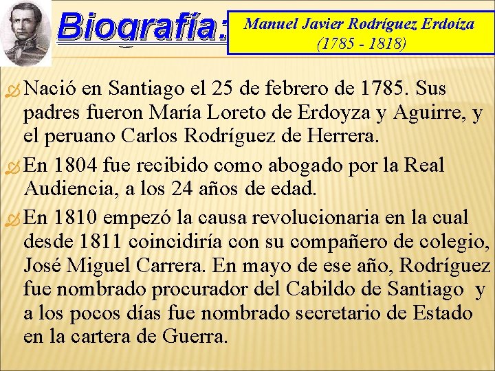 Manuel Rodrguez El hijo de la rebelda Nombres