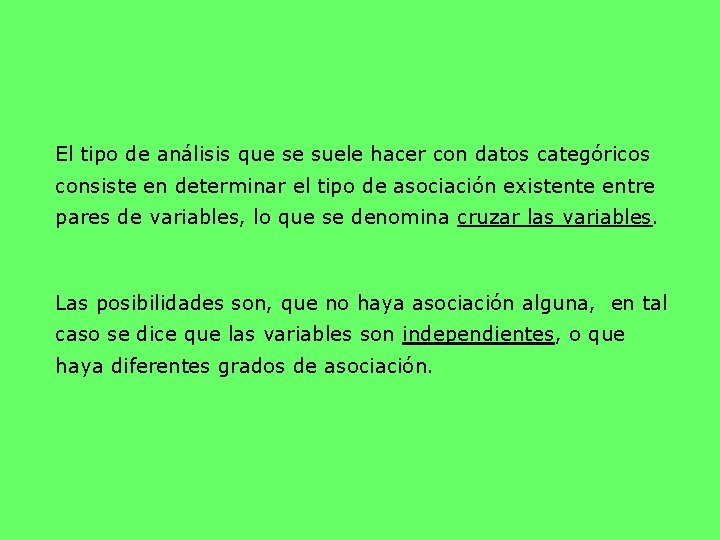 ANALISIS DE DATOS CATEGORICOS Jorge Galbiati Riesco ESCALAS