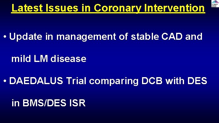 Complex Coronary Cases Supported by Abbott Vascular Inc