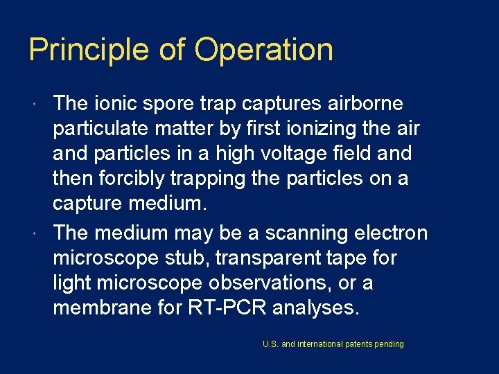 IONIC SPORE TRAP Advanced technology for quantitative assessment