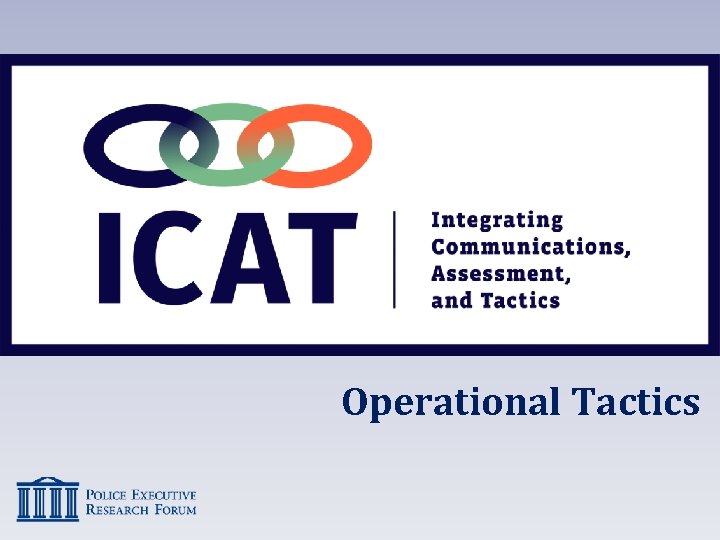 Operational Tactics Operational Tactics St Louis Incident 2