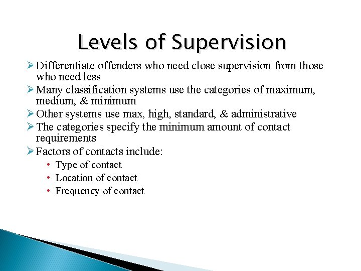 Chapter 5 Classification Supervision Introduction Supervision is the