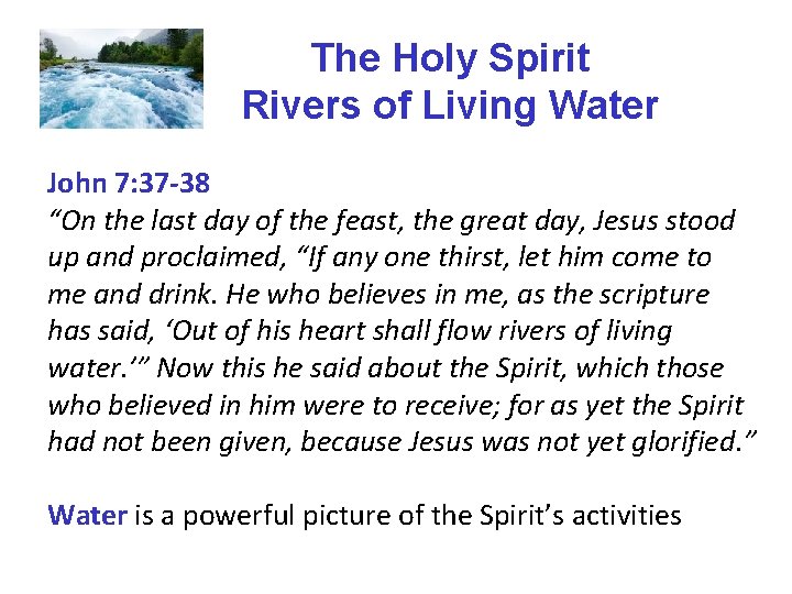 The Holy Spirit Rivers of Living Water John