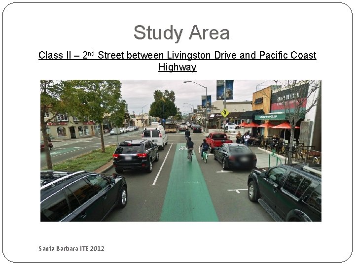 An Evaluation of Bike Lanes Divya Nagananda and