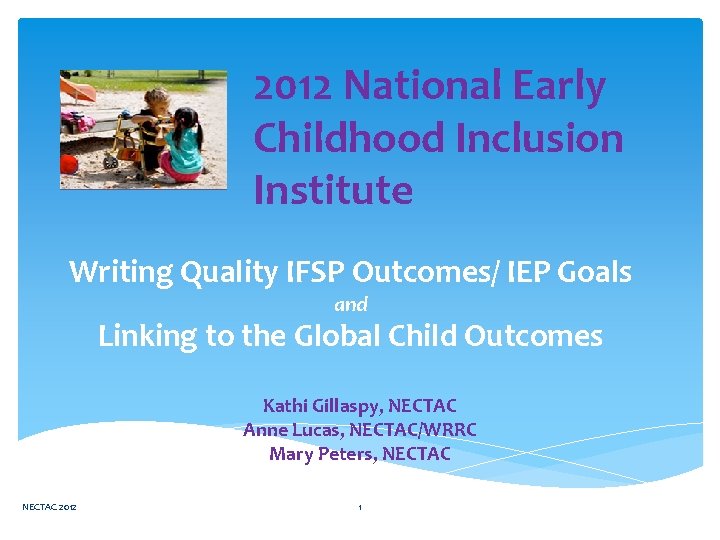 2012 National Early Childhood Inclusion Institute Writing Quality