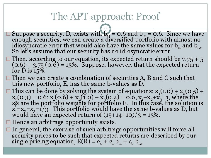 The Arbitrage Pricing Theory and Multifactor Models of