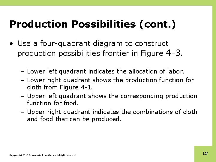 Chapter 4 Specific Factors and Income Distribution Copyright