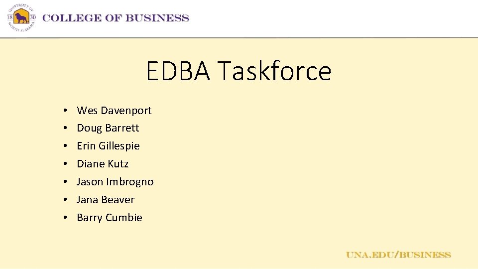 Executive Doctorate in Business Administration EDBA EDBA Taskforce