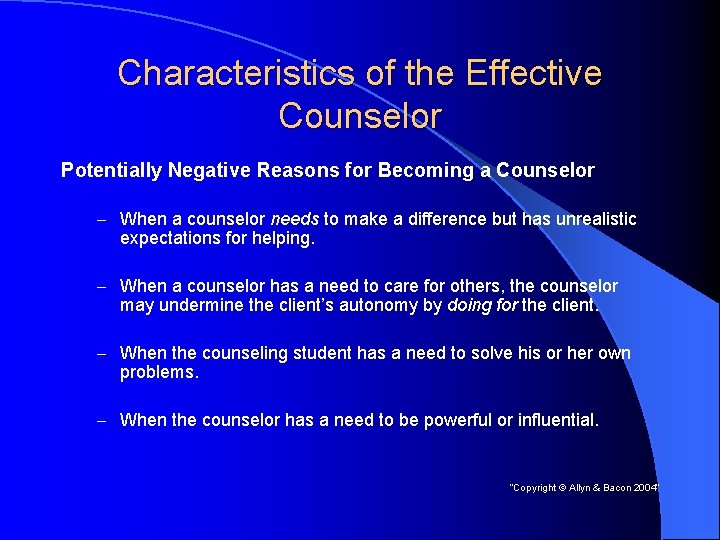 Characteristics of the Effective Counselor Why Do People