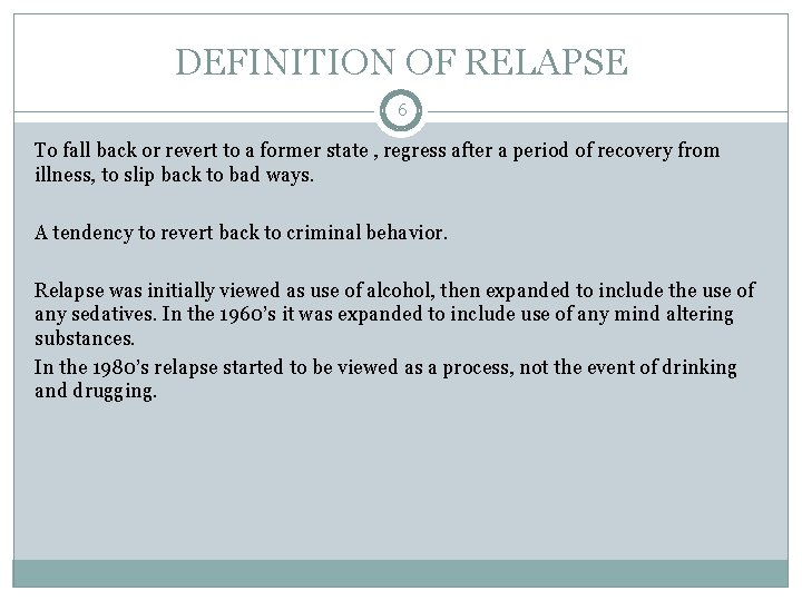 AN OVERVIEW OF RELAPSE PREVENTION 1 LUIS LABOY