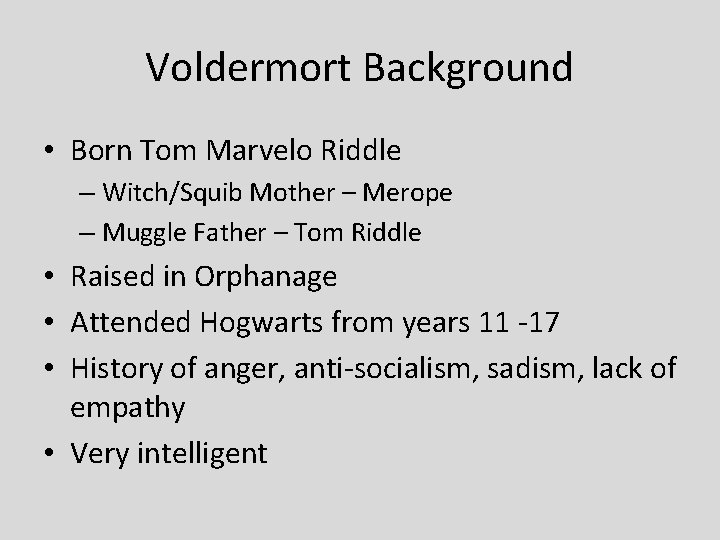 Behavioral Critique of Voldemort Criminological explanation of the
