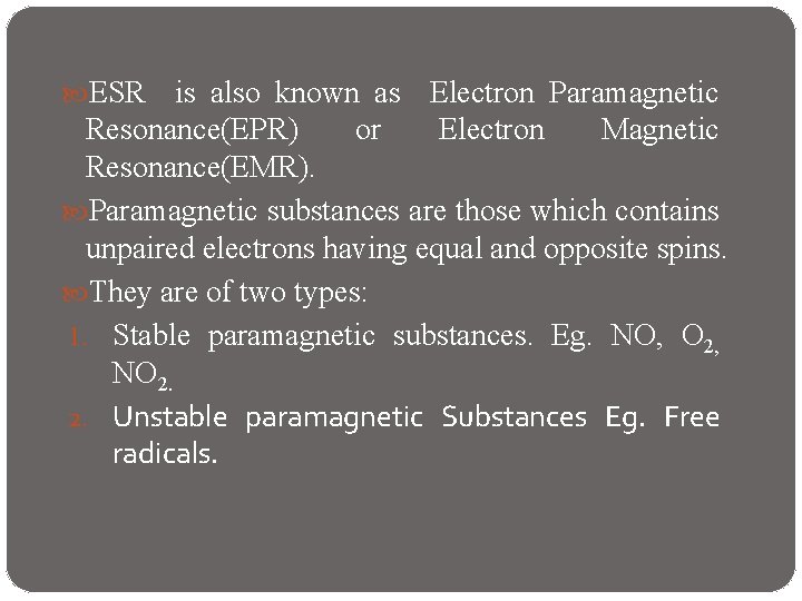 ELECTRON SPIN RESONANCE SPECTROCOPY Presented by Namitha K