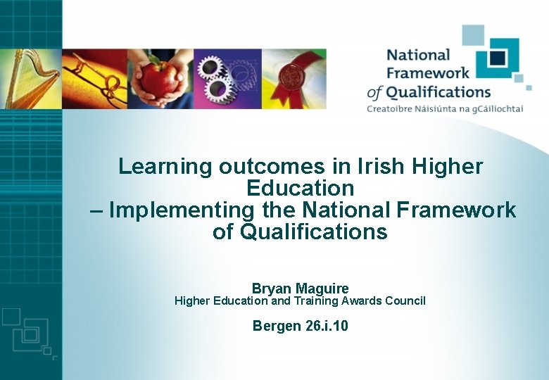 Learning outcomes in Irish Higher Education Implementing the