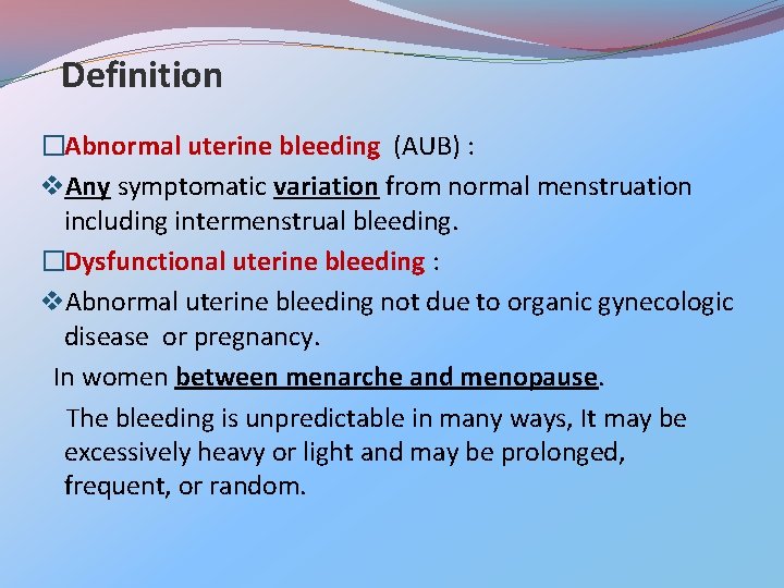 Dysfunctional Uterine Bleeding Dr Asma Basha Menstrual cycle